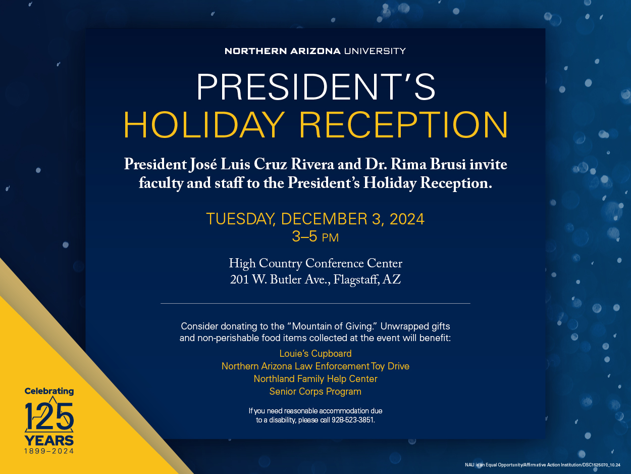Faculty and staff invited to President’s Holiday Reception – The NAU Review